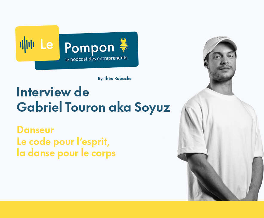 Épisode 95 - Gabriel Touron aka Soyuz - Le Pompon