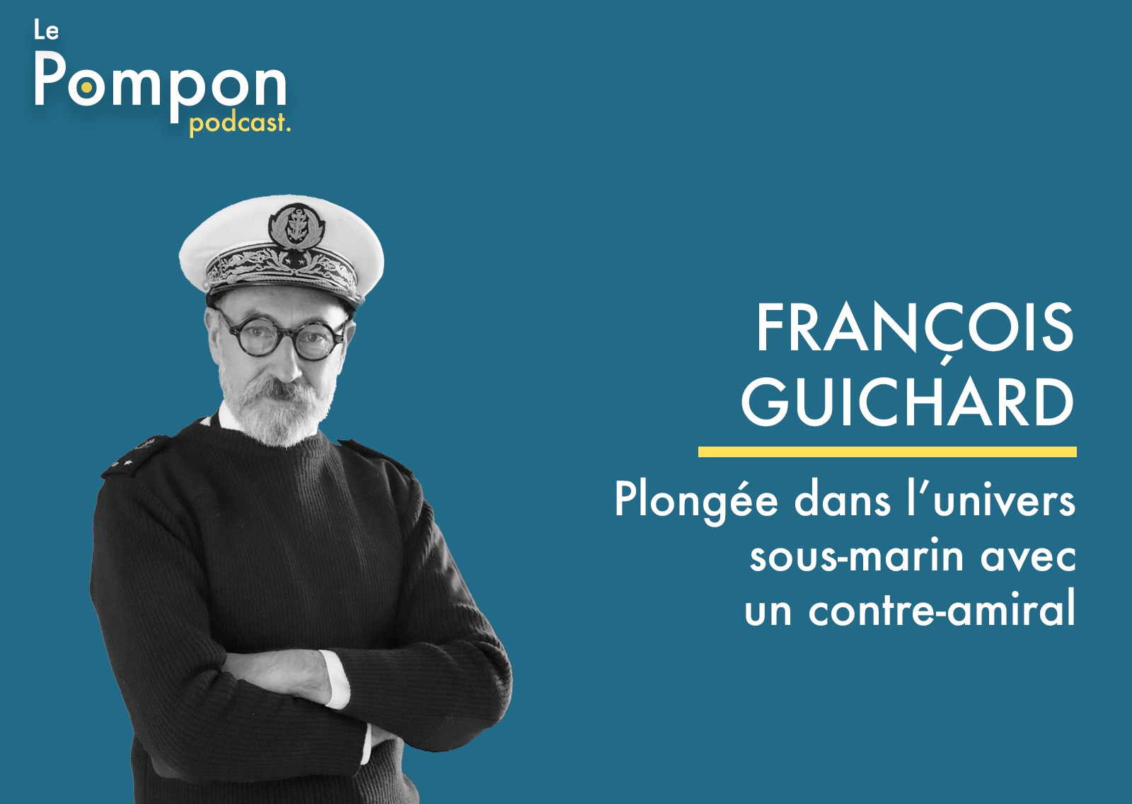 Épisode 131 - François Guichard - Le Pompon